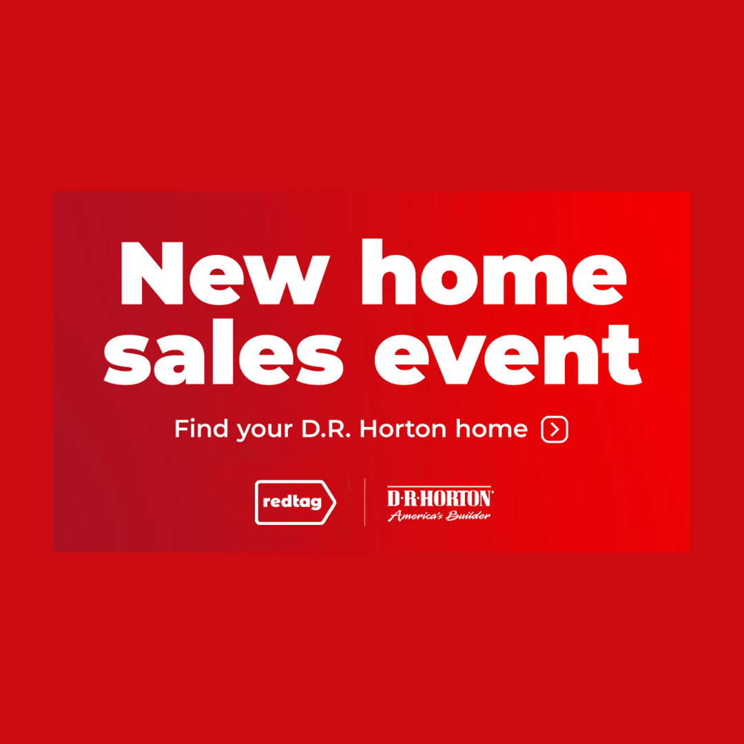 D.R. Horton Red Tag New Home Sales Event! | Mill Creek Community